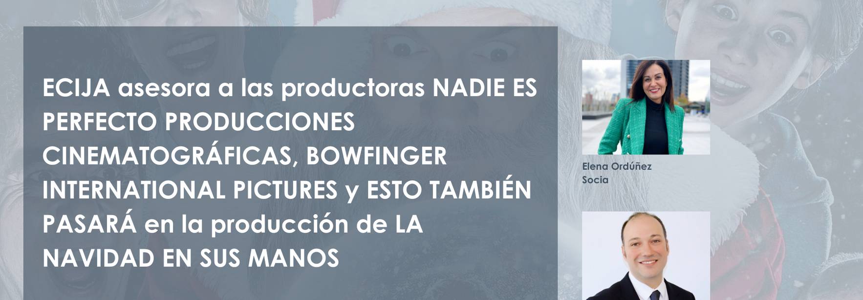 ECIJA asesora a las productoras NADIE ES PERFECTO PRODUCCIONES ...